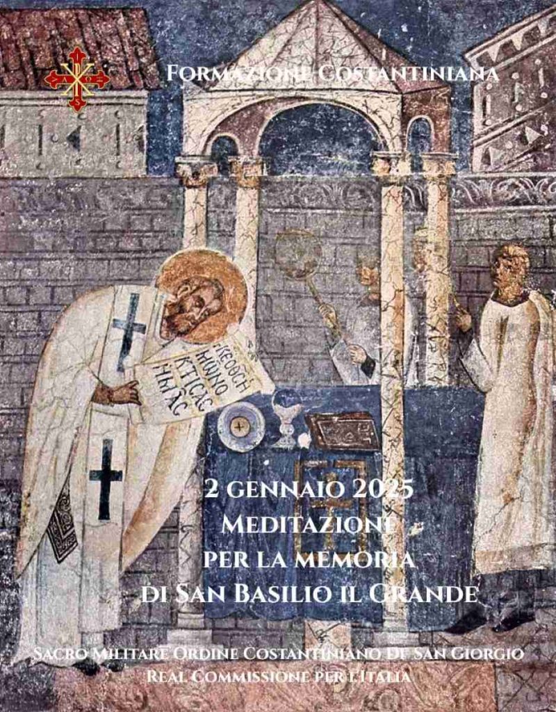 Meditazione per la memoria di San Basilio il Grande - Sacro Militare ...